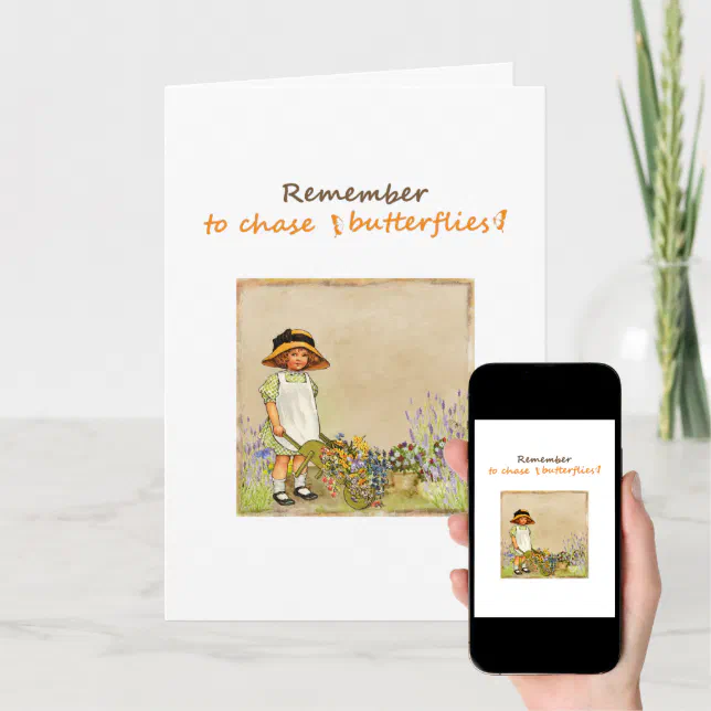 Remember to chase butterflies Motivational Slogan Card | Zazzle