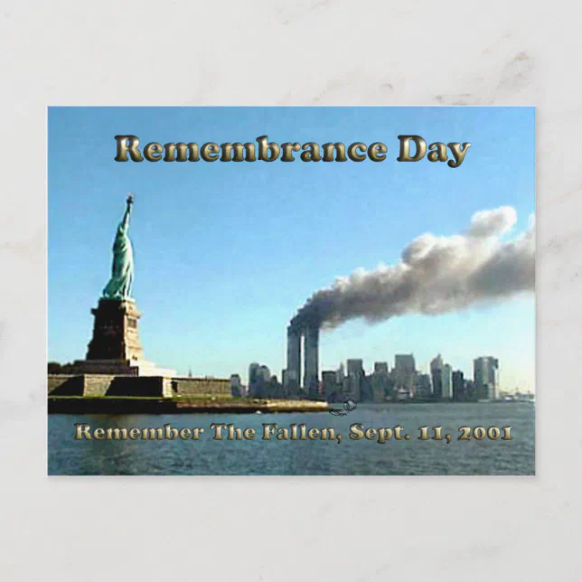 Rememberance Day 911 Sept. 11, 2001 Postcard | Zazzle