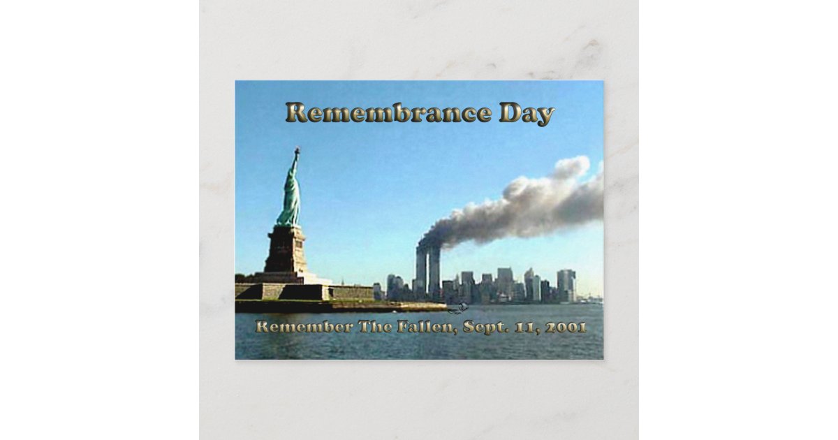 Rememberance Day 911 Sept. 11, 2001 Postcard | Zazzle