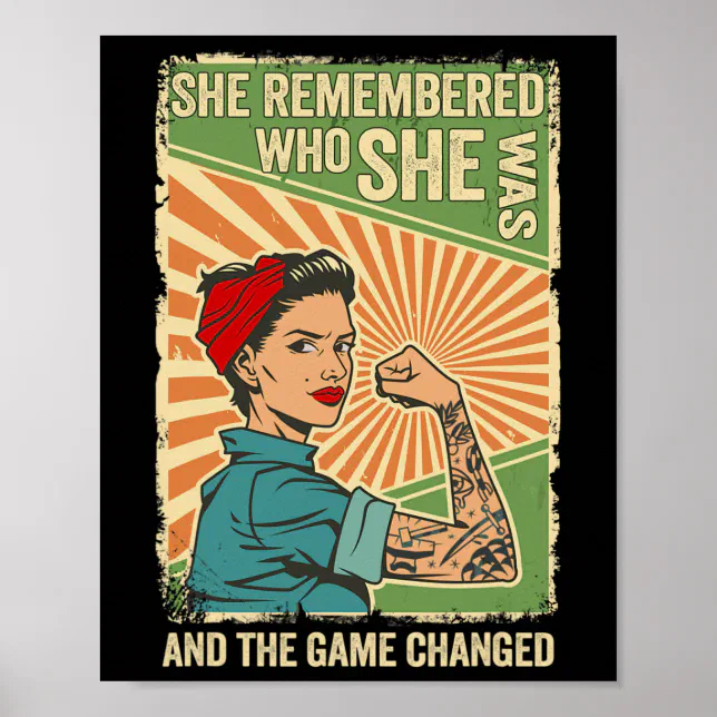 Remembered Who She Was And The Game Changed Poster | Zazzle