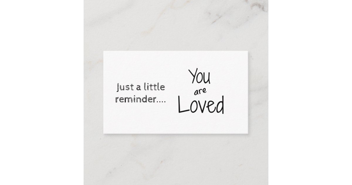 Reminder Encourage Cards You are Loved | Zazzle.com