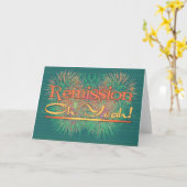 Remission - Oh Yeah! Card | Zazzle