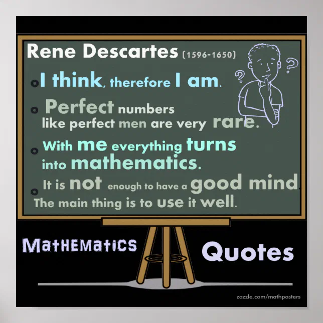 Rene Descartes Mathematics Posters Quotes | Zazzle