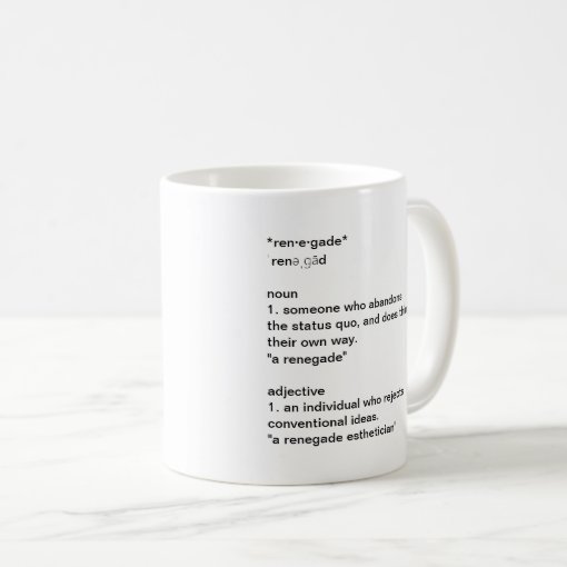 Renegade Definition Mug | Zazzle