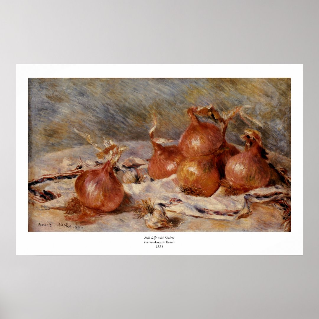Renoir's Still Life with Onions (1881) Poster | Zazzle