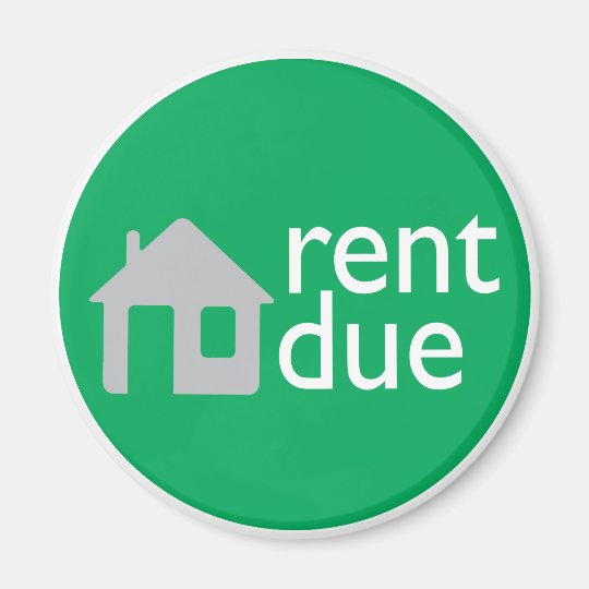 rent due magnet | Zazzle.com