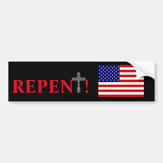 REPENT BUMPER STICKER | Zazzle