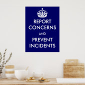Report Concerns and Prevent Incidents Poster | Zazzle