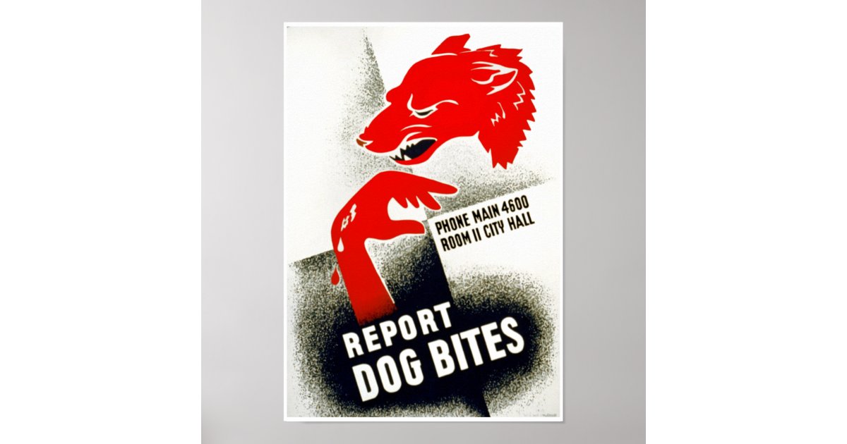 Report Dog Bites Poster Zazzle report-dog-bites-poster-zazzle