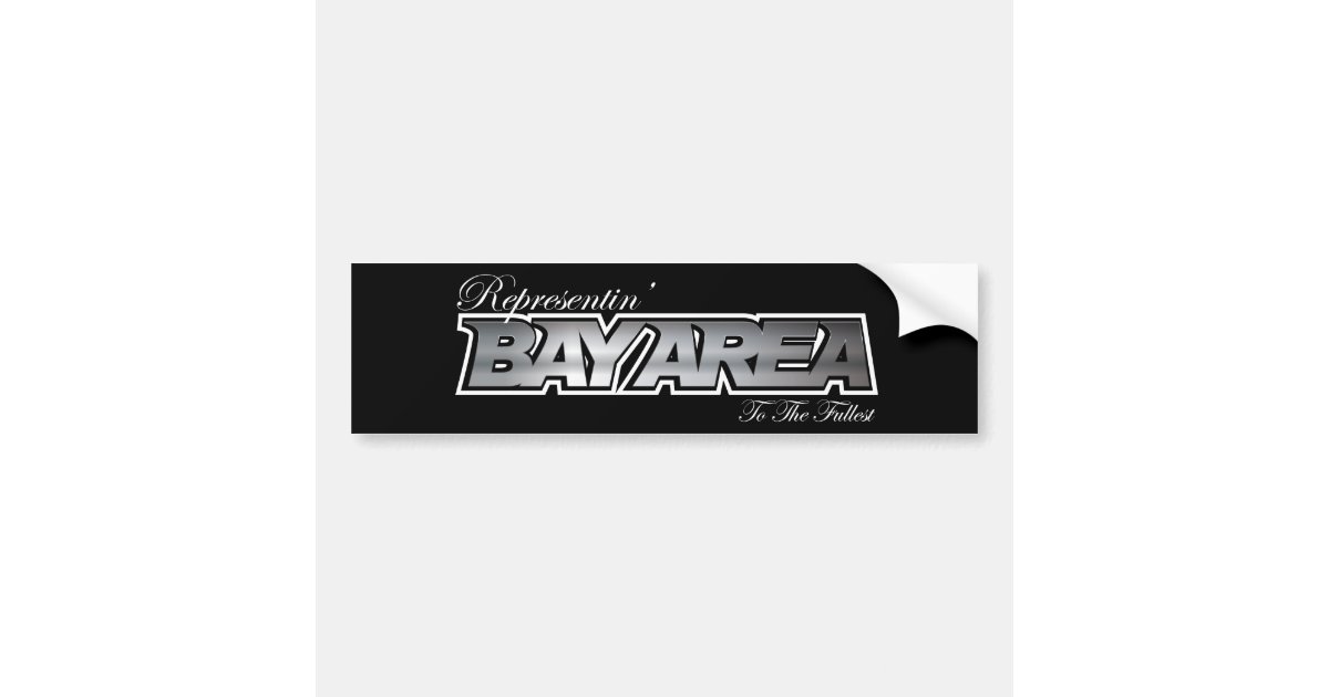 Representin' The Bay Area Bumper Sticker | Zazzle