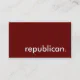 republican. business card | Zazzle