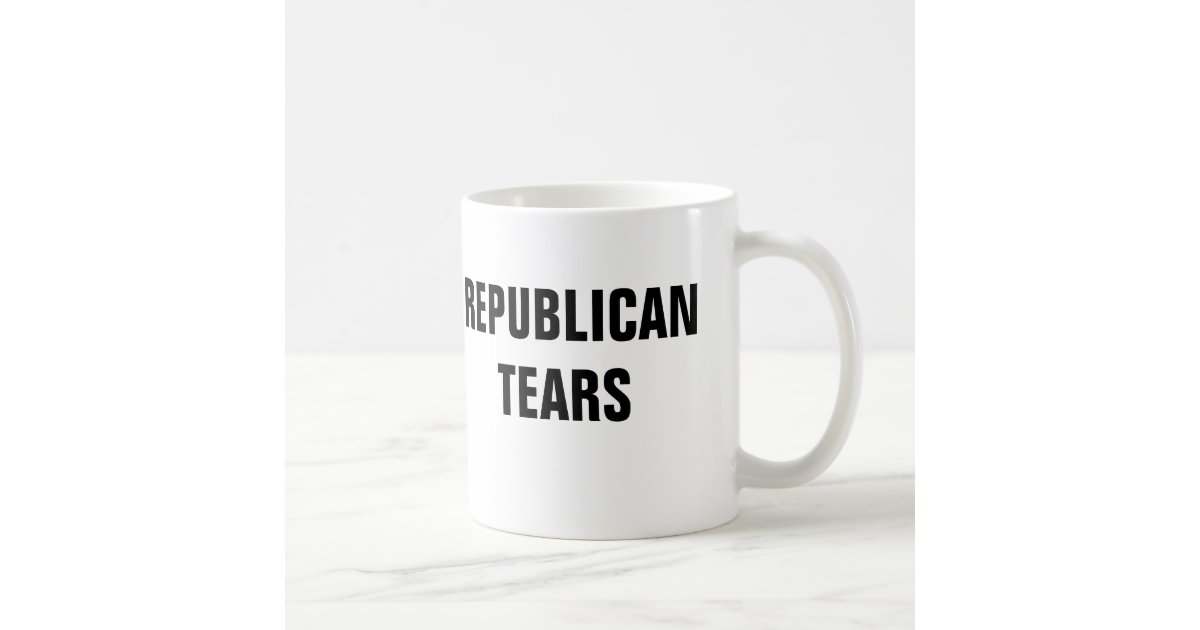 Republican Tears Coffee Mug | Zazzle