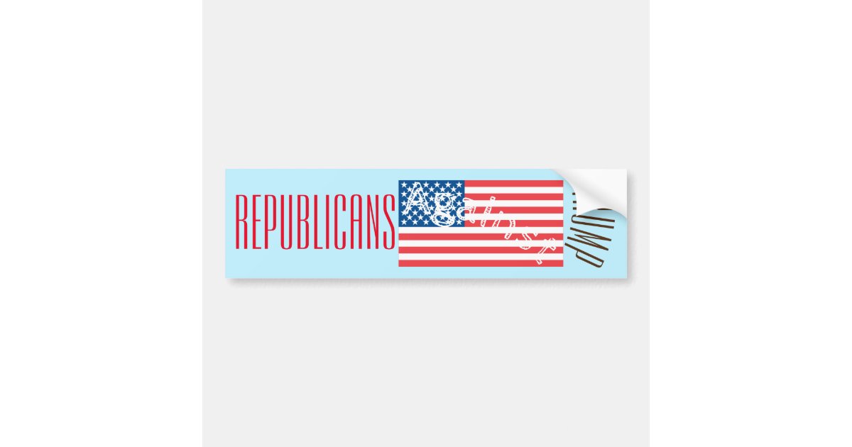 REPUBLICANS AGAINST TRUMP BUMPER STICKER | Zazzle