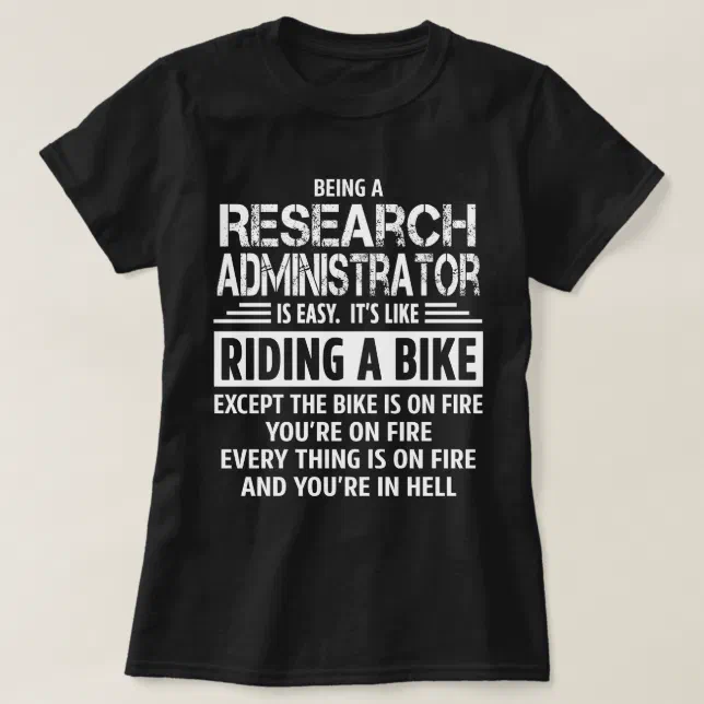 Research Administrator T-Shirt | Zazzle