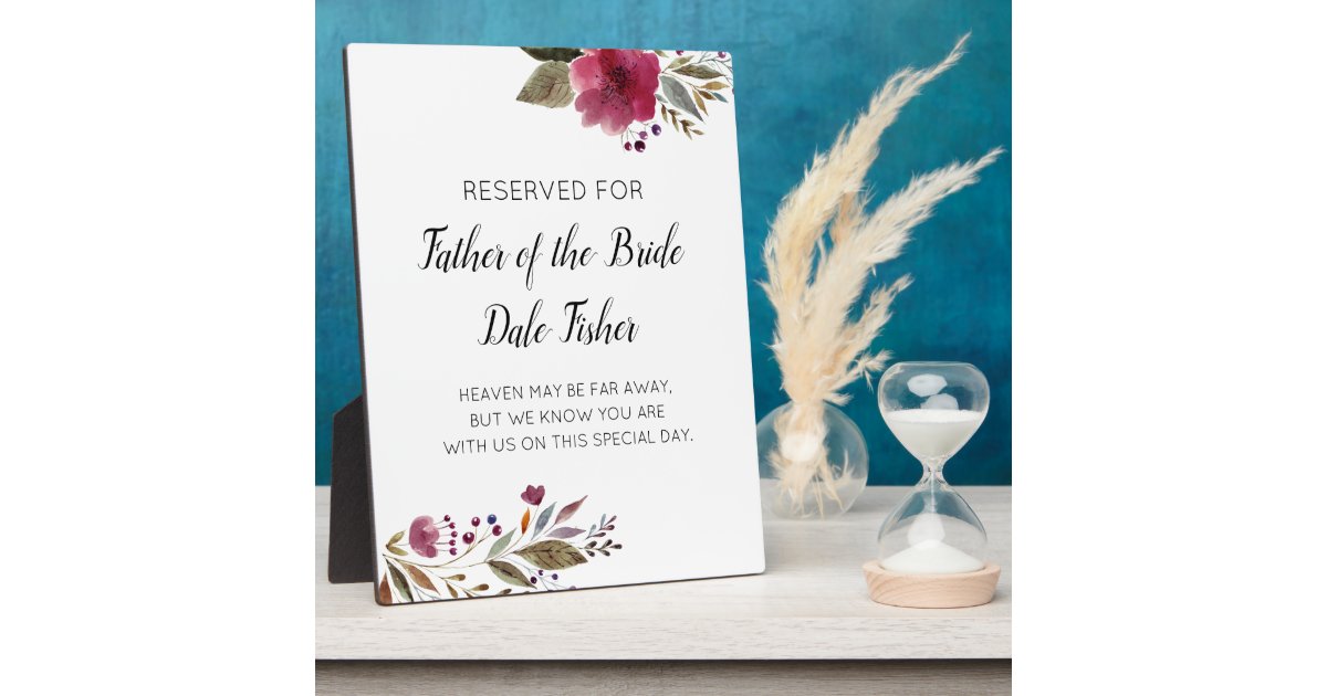 Reserved Father of Bride Burgundy Memorial Wedding Plaque | Zazzle
