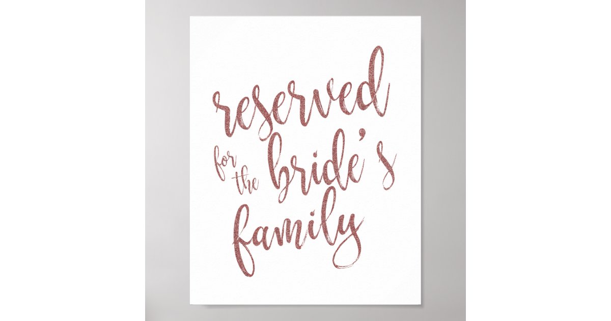 Reserved for Bride's Family Rose Gold Glitter Sign | Zazzle
