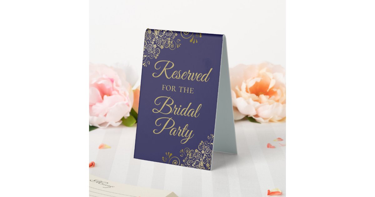 Reserved for the Bridal Party Elegant Navy & Gold Table Tent Sign | Zazzle
