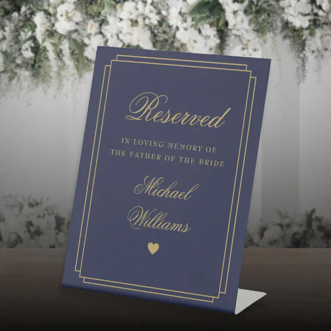 Reserved In Loving Memory Navy And Gold Memorial Pedestal Sign | Zazzle