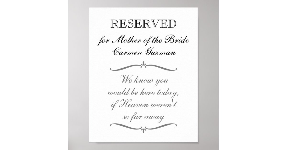 Reserved Mother of the Bride Memorial Wedding Sign | Zazzle.com