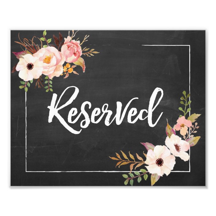 Reserved Rustic Floral Chalkboard Wedding Sign | Zazzle.com
