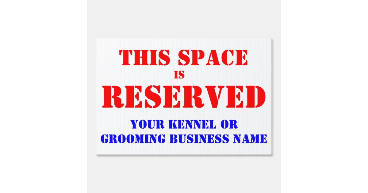 RESERVED SPACE SIGN | Zazzle