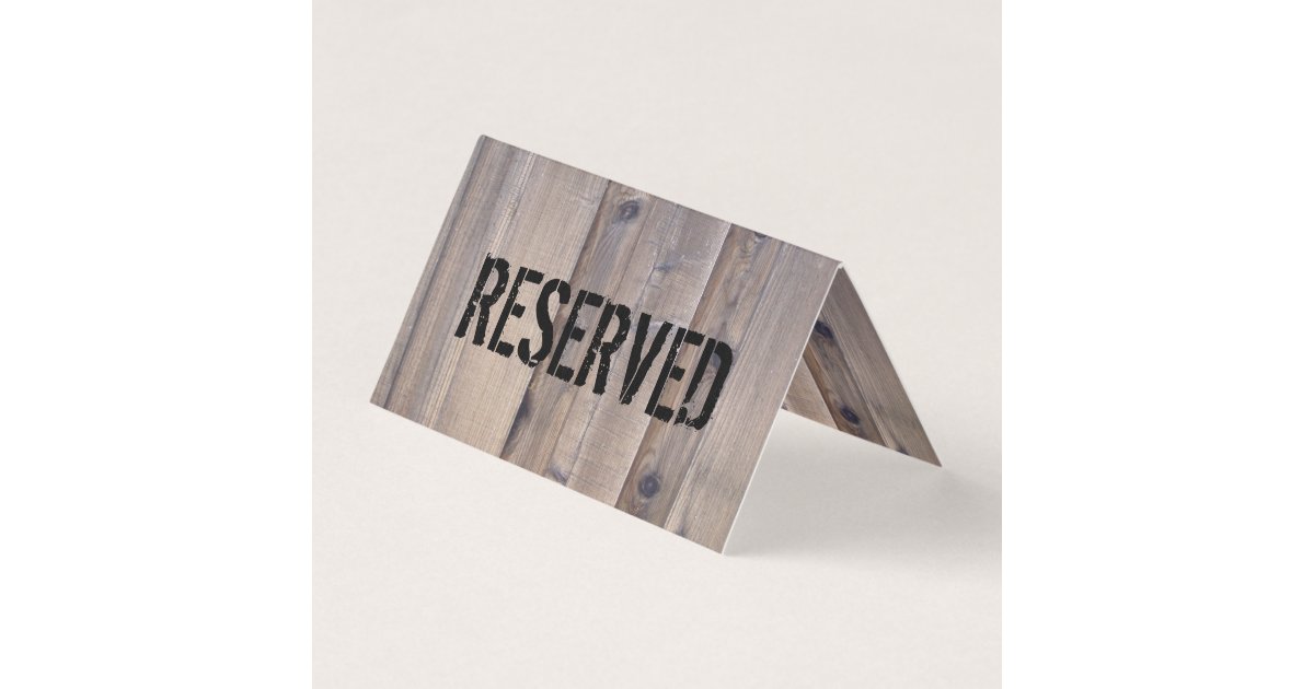 Reserved Table Card - Rustic Wood | Zazzle