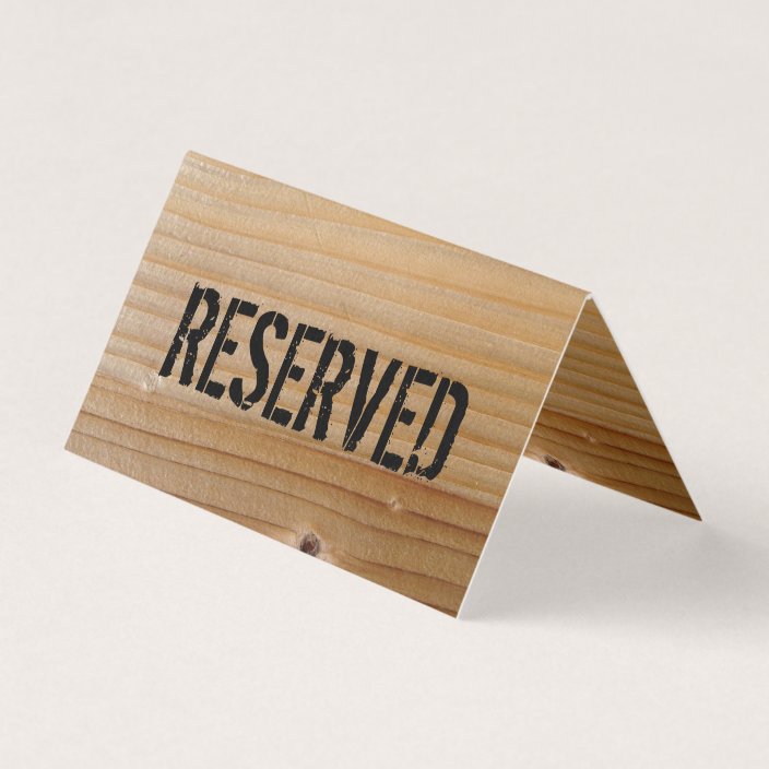 Reserved Table Card - Unfinished Wood | Zazzle.com