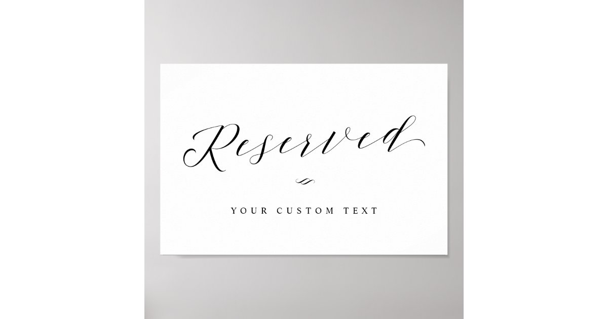 Reserved with Custom Text Reception Dinner Sign | Zazzle