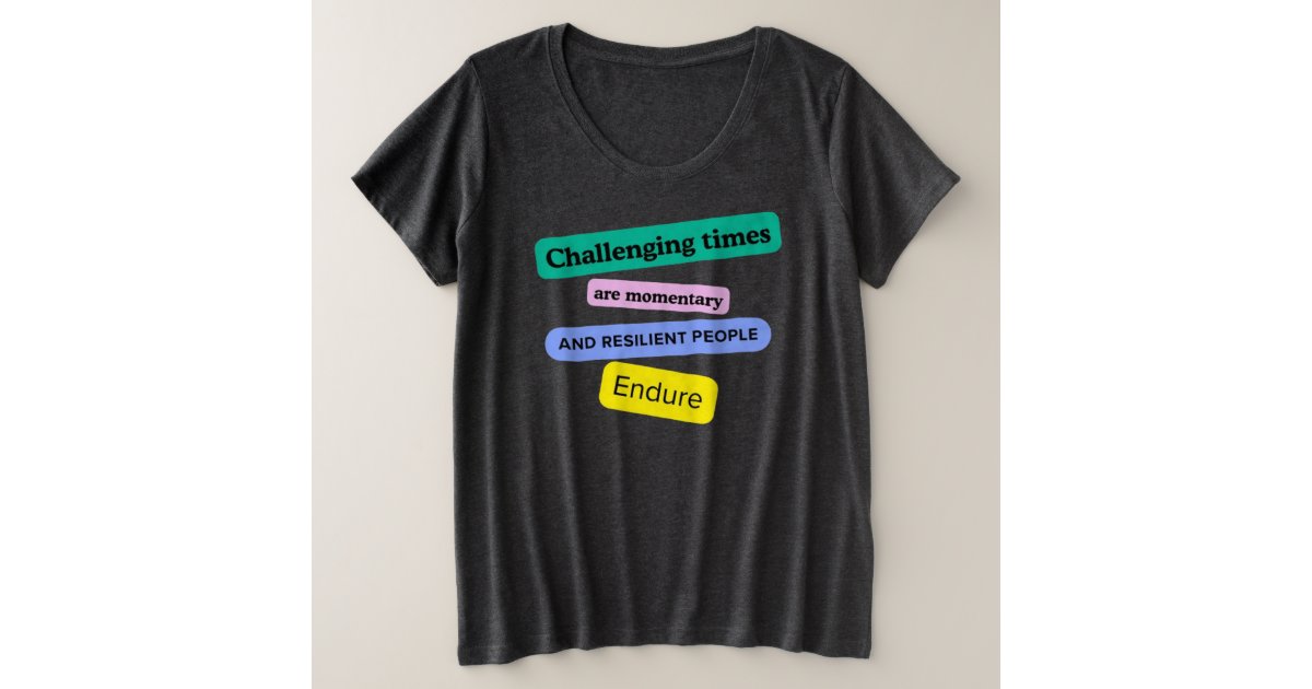 Resilience T-Shirt | Zazzle