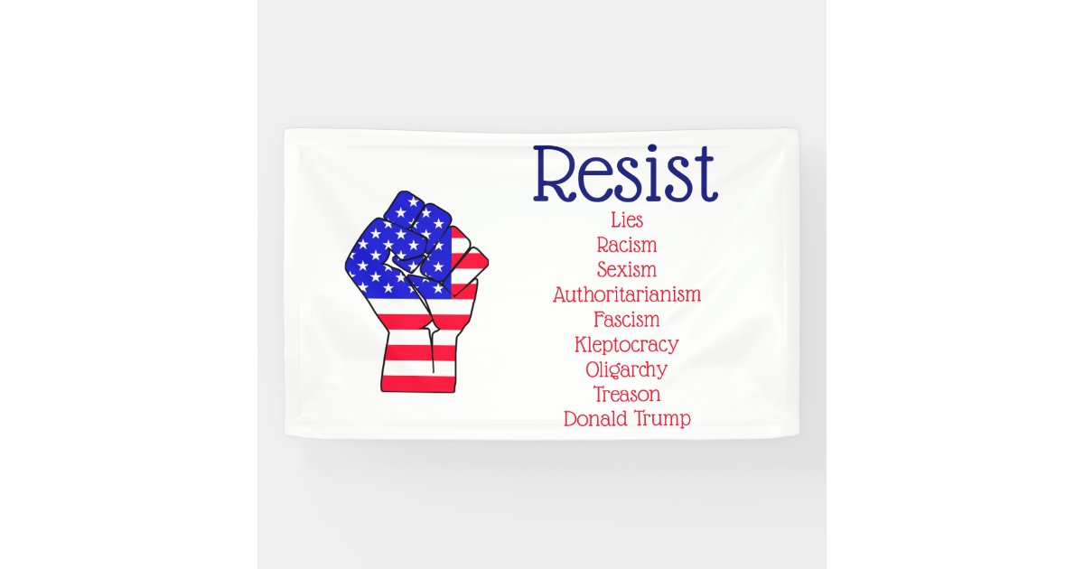 Resist Anti Donald Trump Outdoor Political Banner | Zazzle