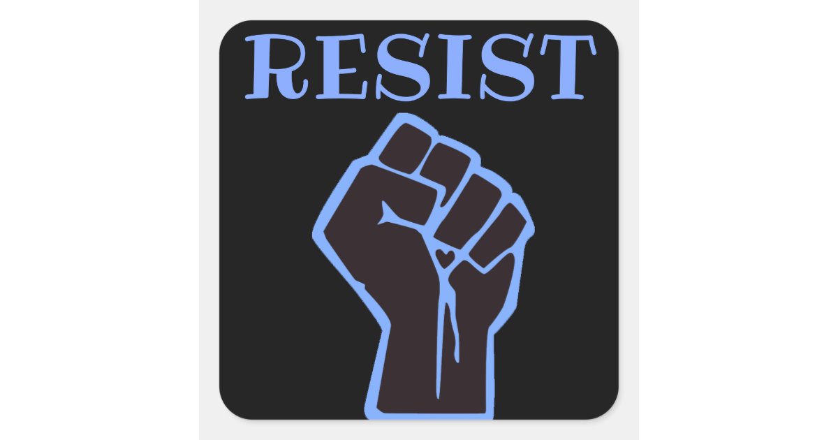 Resist blue and Black Fist Anti Trump Square Sticker | Zazzle