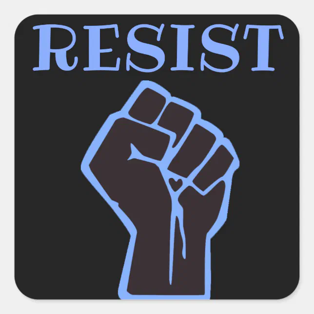Resist blue and Black Fist Anti Trump Square Sticker | Zazzle