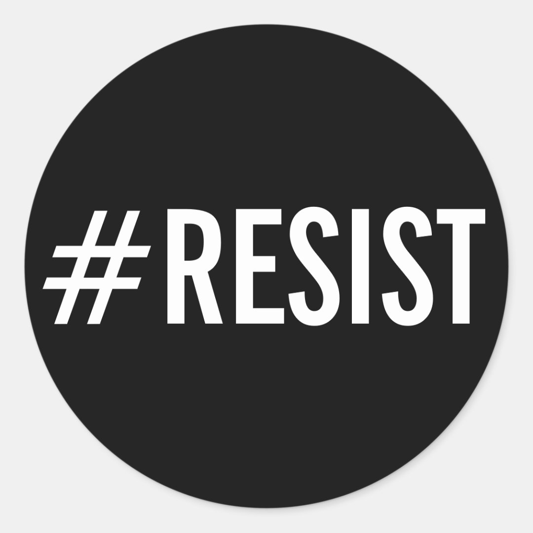 #Resist, bold white text on black stickers | Zazzle