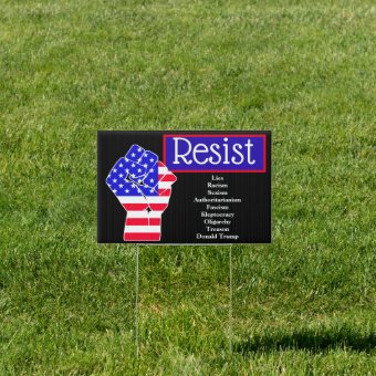 Resist Fist American Flag Bye-Don Anti Trump Sign | Zazzle