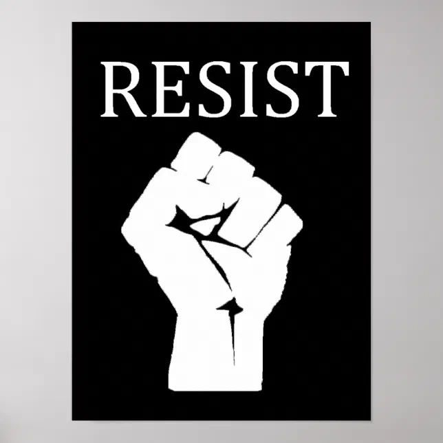 RESIST Fist Anti Donald Trump Poster | Zazzle