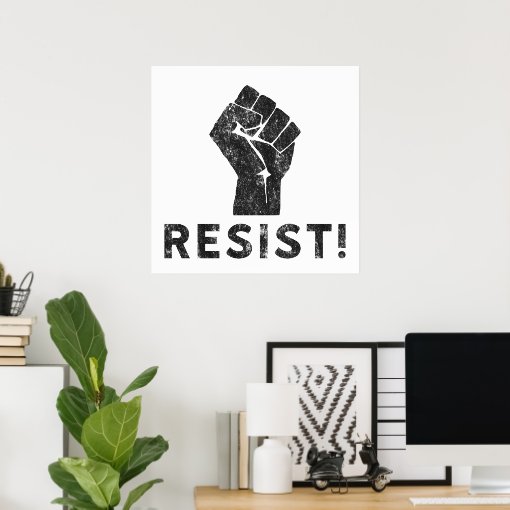 Resist Fist Poster | Zazzle