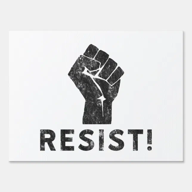 Resist Fist Yard Sign | Zazzle