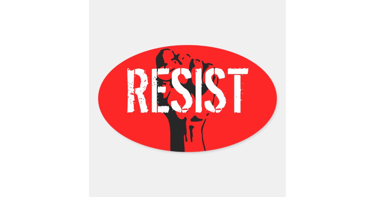 Resist Oval Sticker | Zazzle