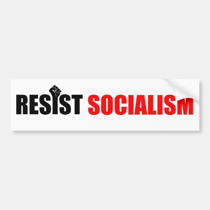 Resist Socialism Bumper Sticker | Zazzle.com