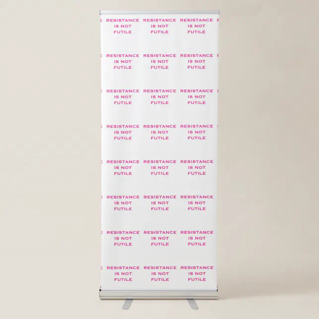 Resistance Is Not Futile Selfie Backdrop Retractable Banner | Zazzle