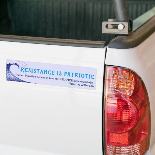 Resistance is Patriotic Bumper Sticker | Zazzle