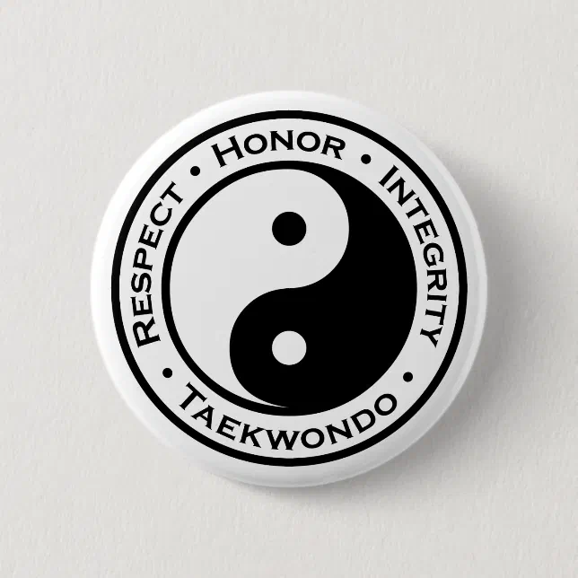 Respect Honor Integrity Taekwondo Pinback Button | Zazzle