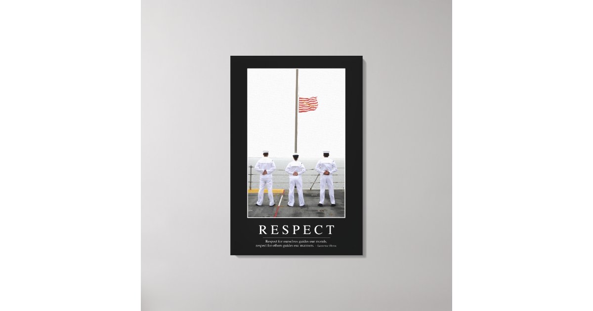 Respect: Inspirational Quote 1 Canvas Print | Zazzle