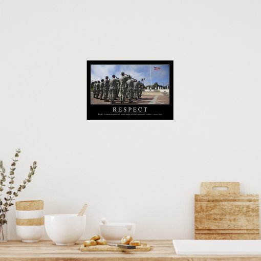 Respect: Inspirational Quote 2 Poster | Zazzle