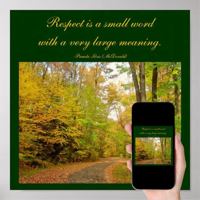 Respect is a small word...Poster Poster | Zazzle