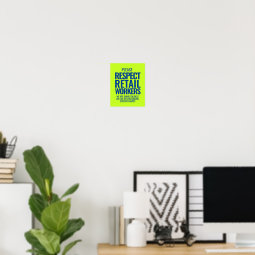 Respect retail workers bold text store calming poster | Zazzle