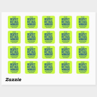 Respect retail workers bold text store calming square sticker | Zazzle