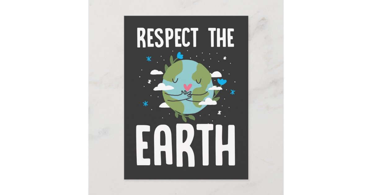 Respect the Earth Day Protection Awareness Postcard | Zazzle