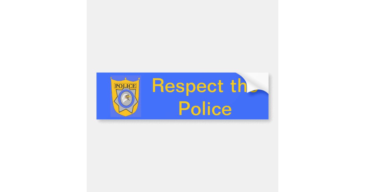 Respect the Police Bumper Sticker | Zazzle
