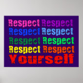 Respect Yourself Poster | Zazzle